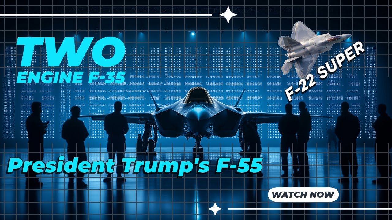 The F-22 Super, F-35 Gen 5.5, and the F-55!