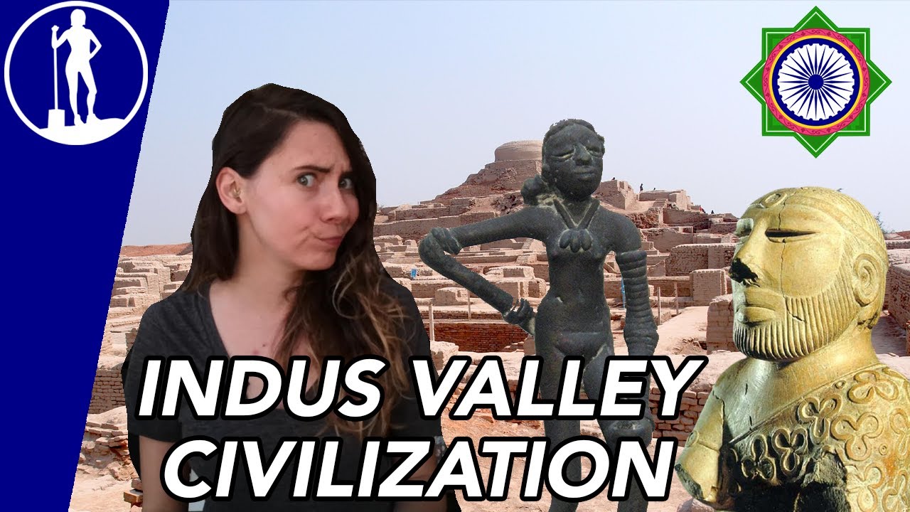 The Indus Valley (Harappan) Civilization | The Most Mysterious Ancient ...