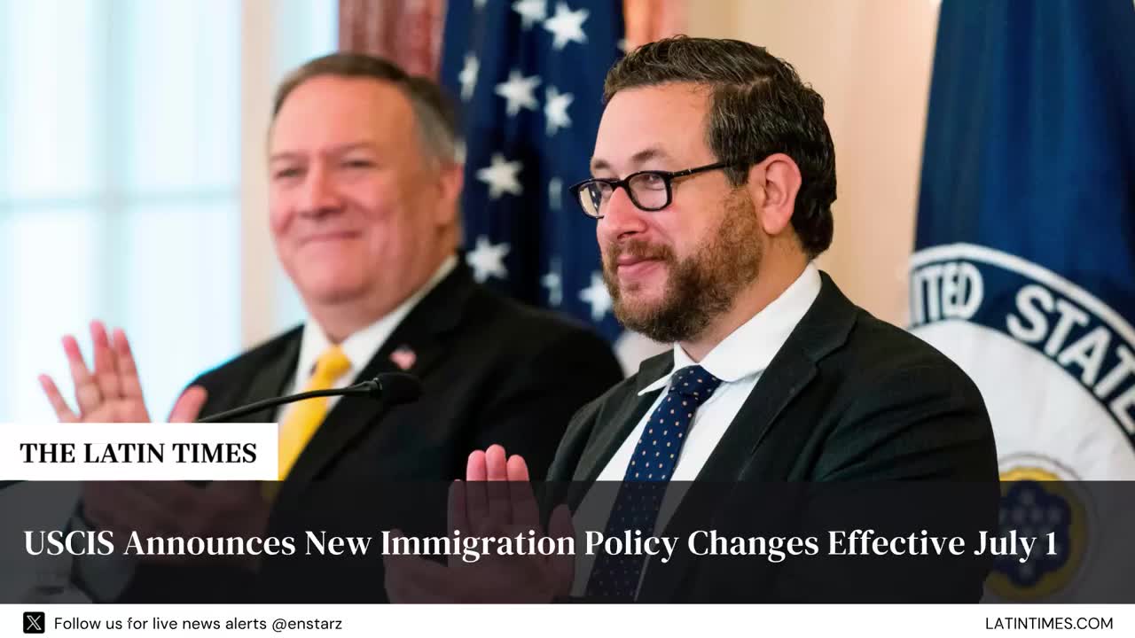 USCIS Announces New Immigration Policy Changes Effective July 1