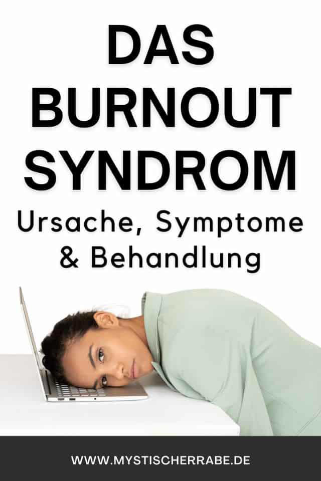 Das Burnout-Syndrom: Ursache, Symptome und Behandlung