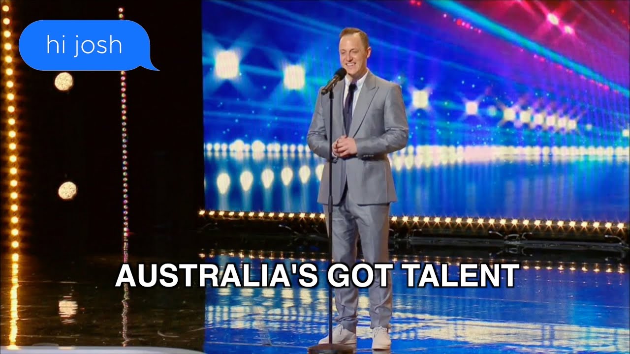 Hi Josh on Australia's Got Talent!