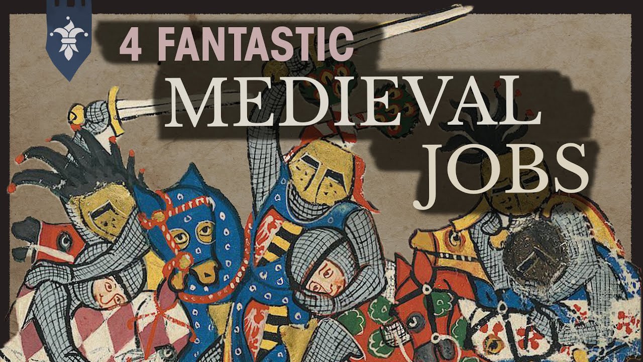 4 Greatest Occupations in the Medieval Era