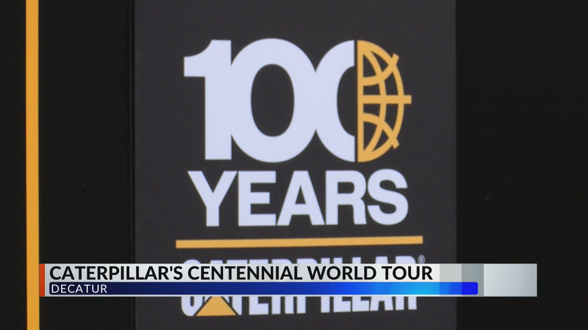 Caterpillar hosts 'Centennial World Tour Stop' in Decatur