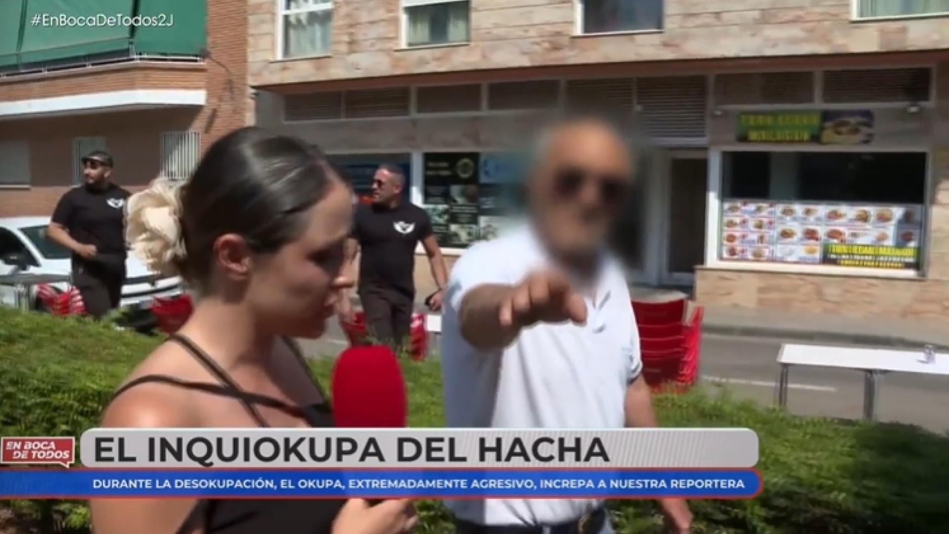 Un inquiokupa increpa a una reportera de 'En boca de todos': "Me ha ...