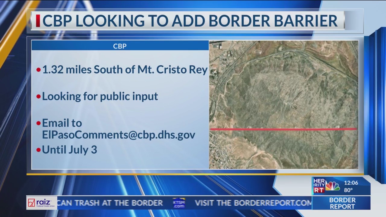 CBP looking to add border barrier near Mount Cristo Rey