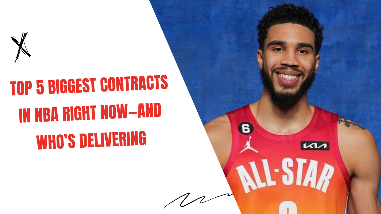 Top 5 biggest contracts in NBA right now—and who’s delivering