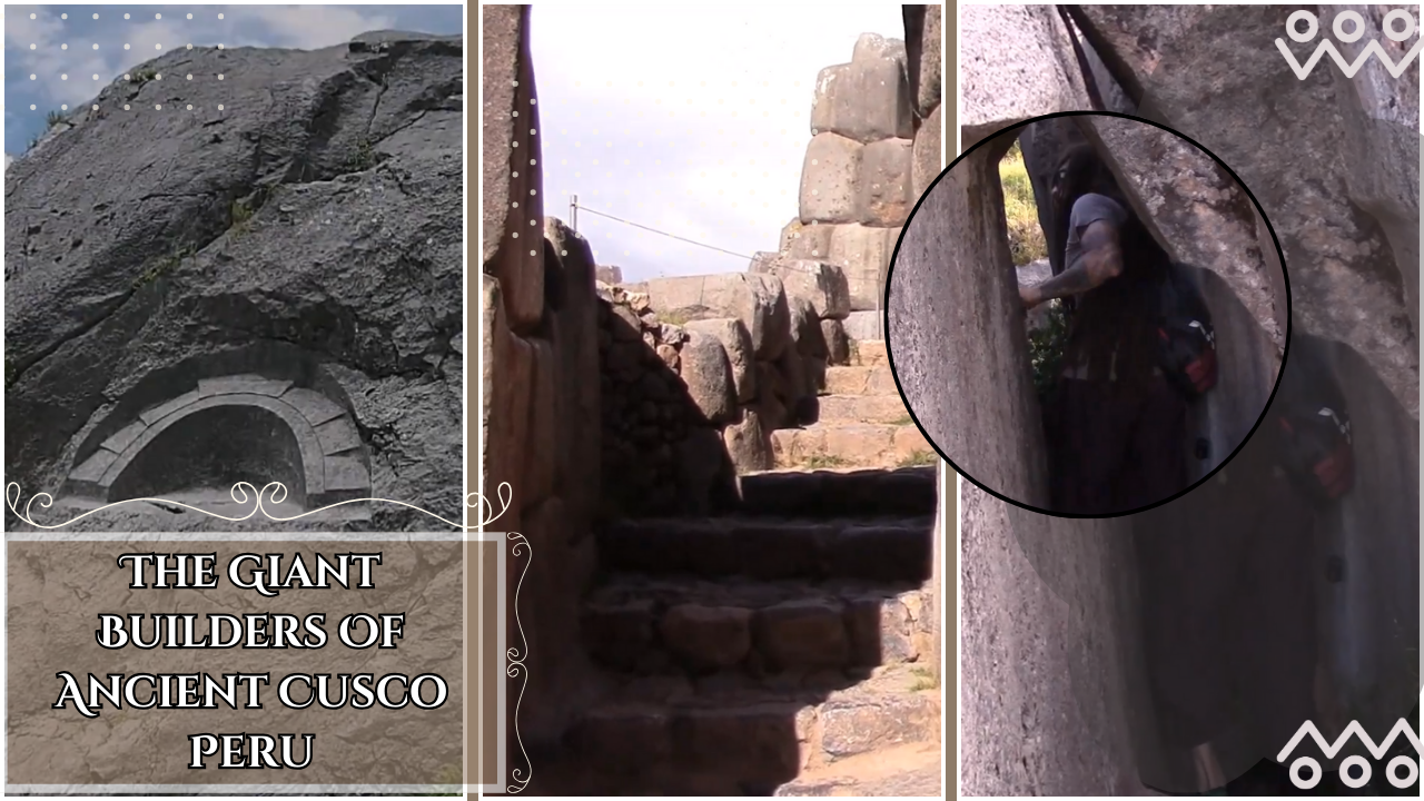 The Giant Builders of Ancient Cusco Peru