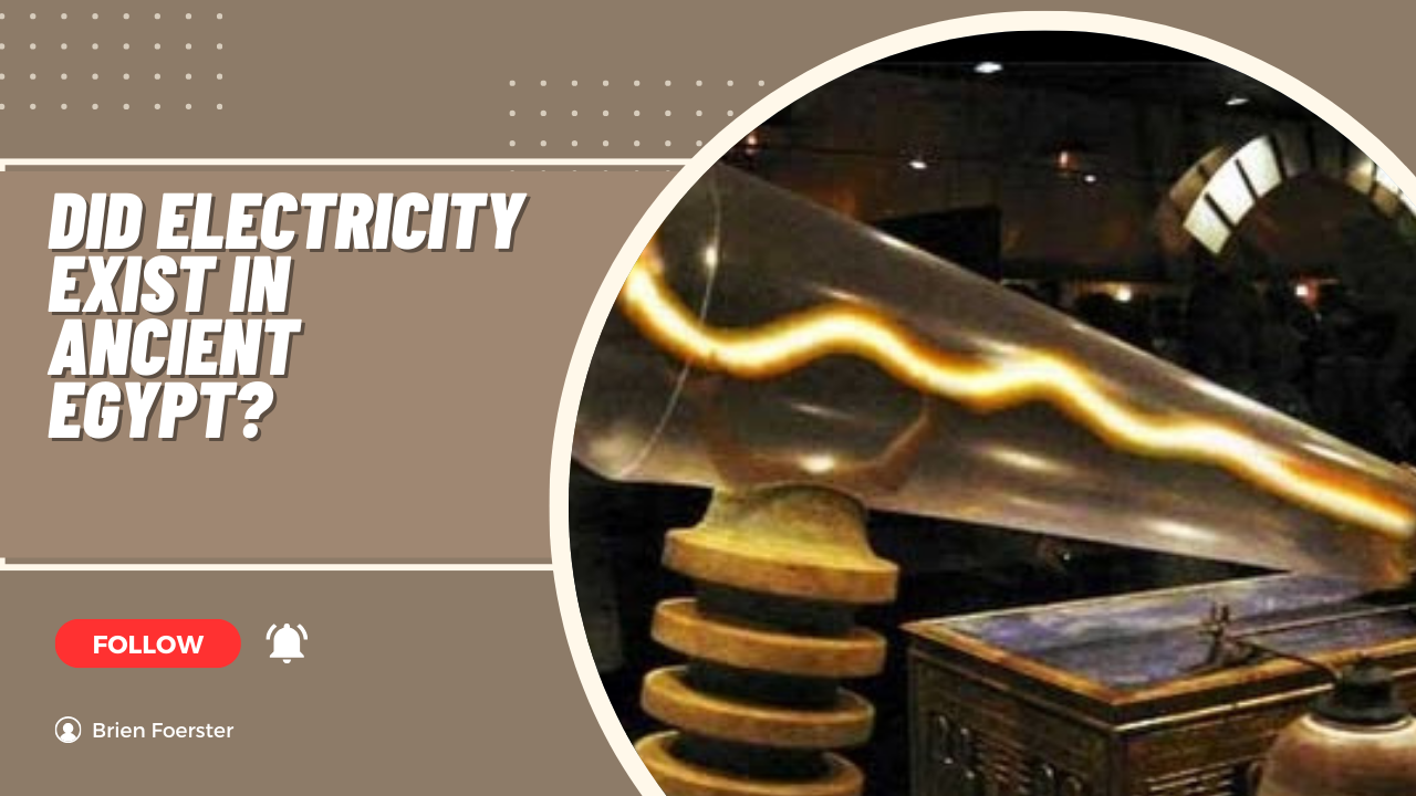 Did Electricity Exist in Ancient Egypt? The Evidence.