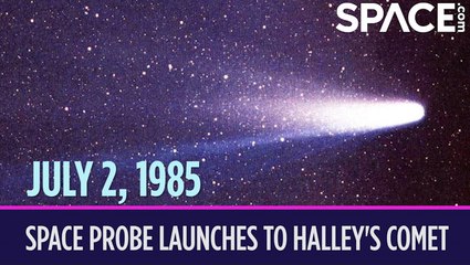 OTD In Space - July 2: Space Probe Launches To Halley’s Comet