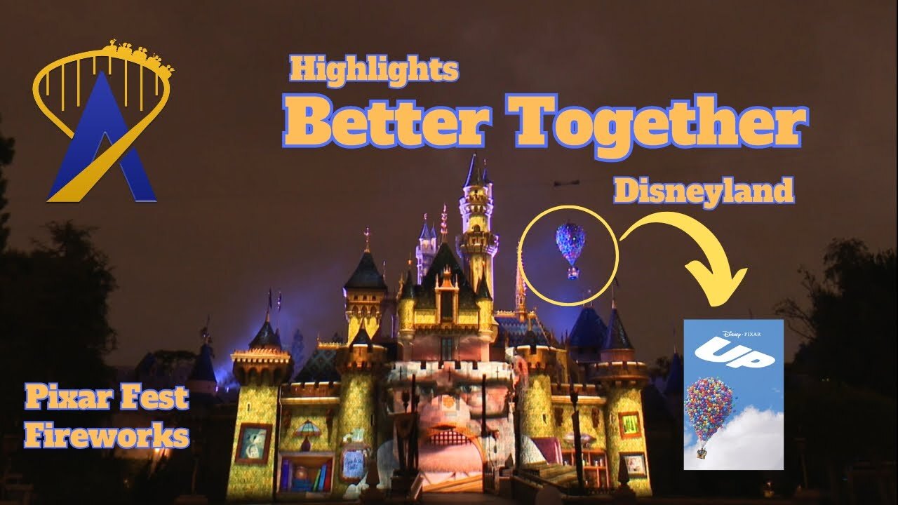 Highlights of Together Forever - A Pixar Nighttime Spectacular from ...