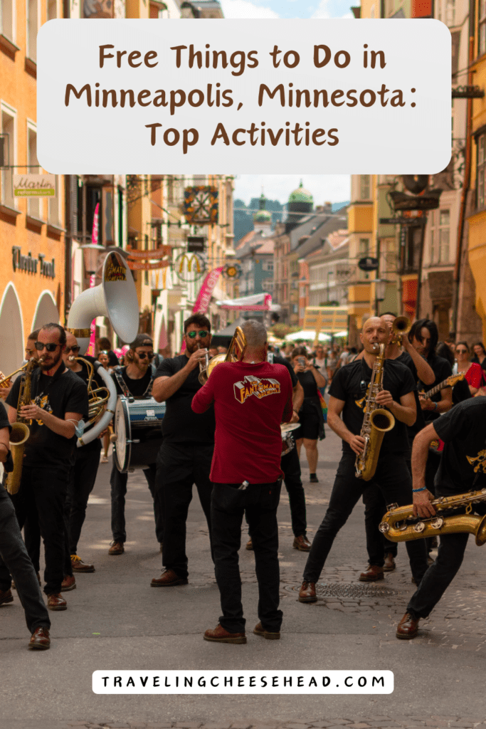 Free Things to Do in Minneapolis Minnesota: Top Activities