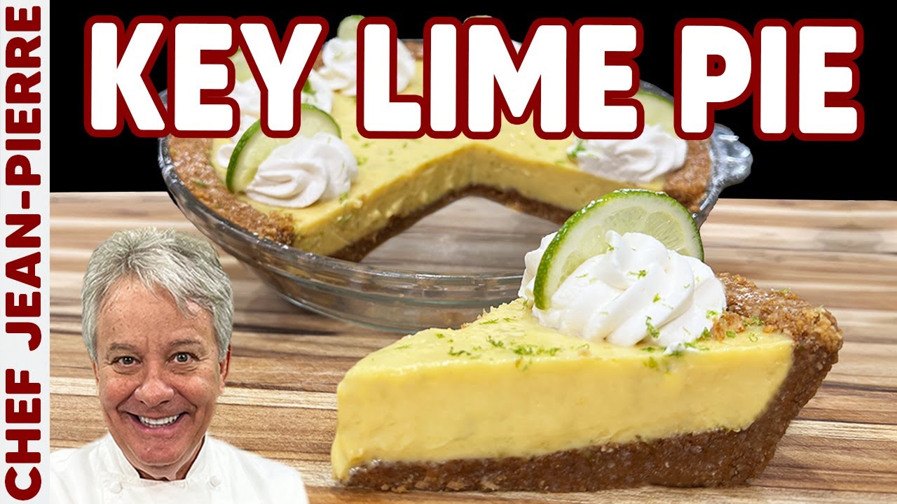 Chef Jean-Pierre’s Classic Key Lime Pie Recipe
