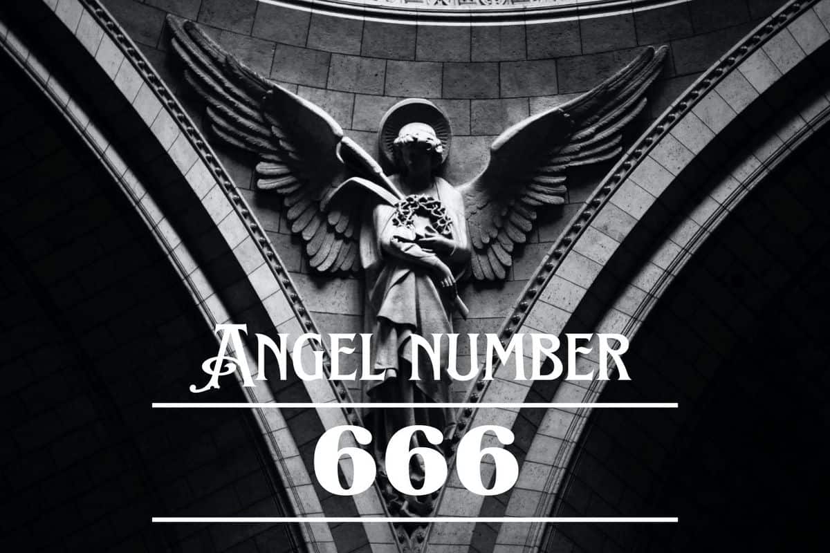 Everything You Need to Know About Angel Number 666
