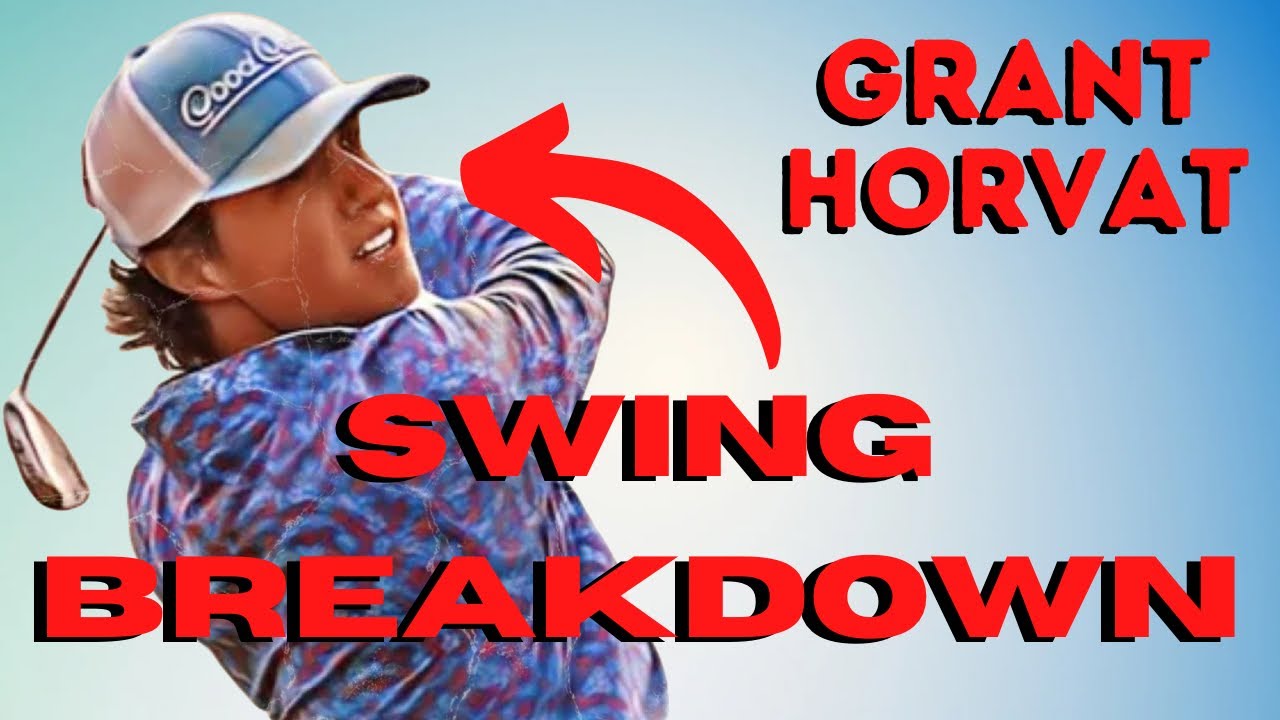 Grant Horvat • Swing Analysis • Ep. 2 • Good Good Series