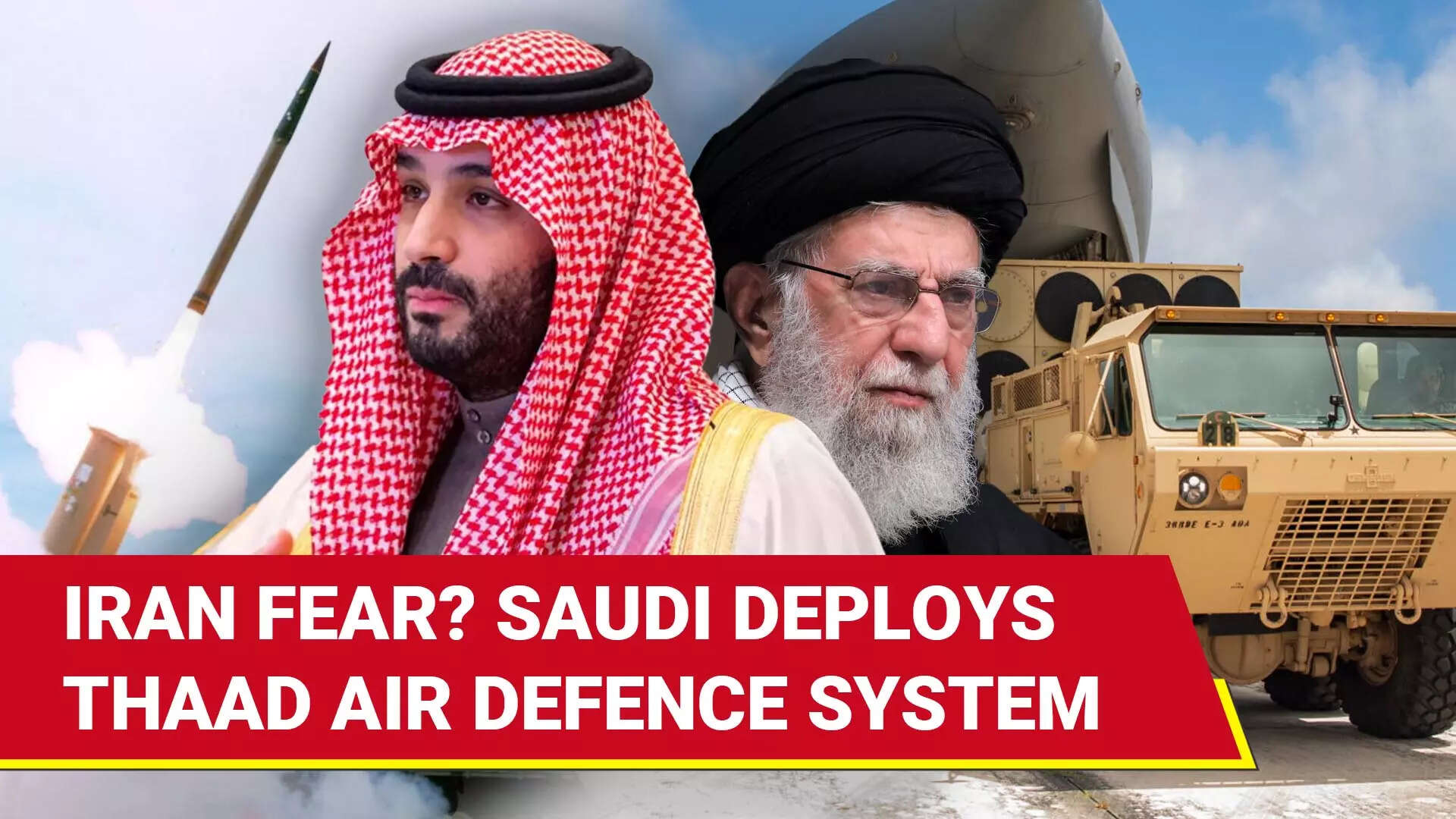 Iran To Attack U.S. Bases In Saudi Arabia? MBS In Action, Deploys THAAD ...