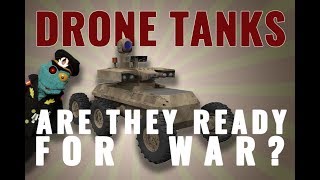 Are Remote-Controlled Tanks Ready for Real Combat?