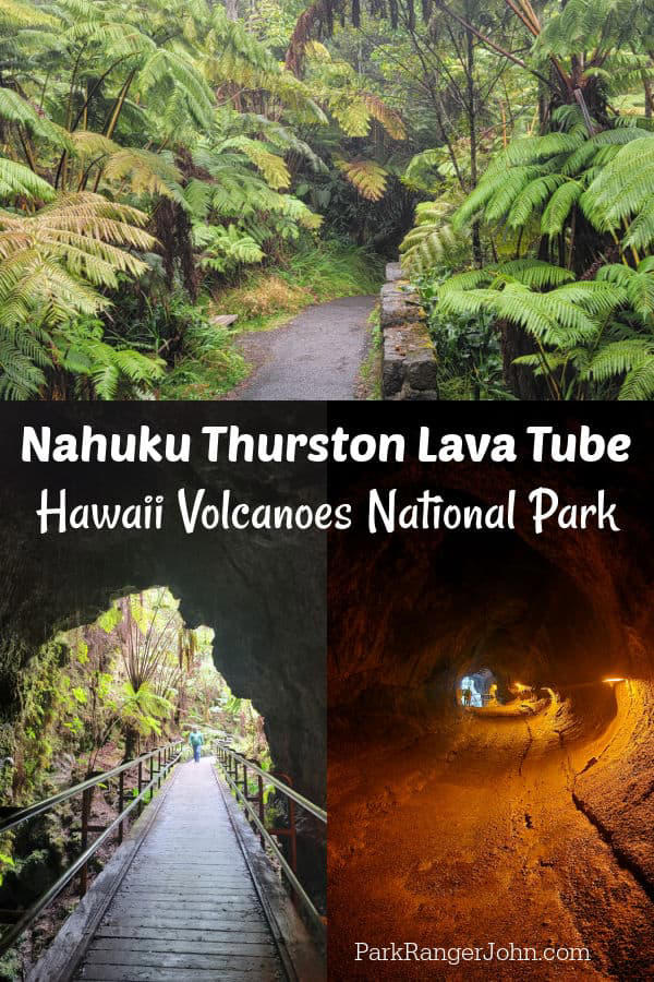 Nahuku Thurston Lava Tube - Hawaii Volcanoes National Park