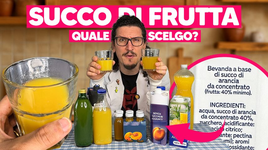 SUCCHI 100% FRUTTA: come riconoscerli? Occhio all'ETICHETTA!