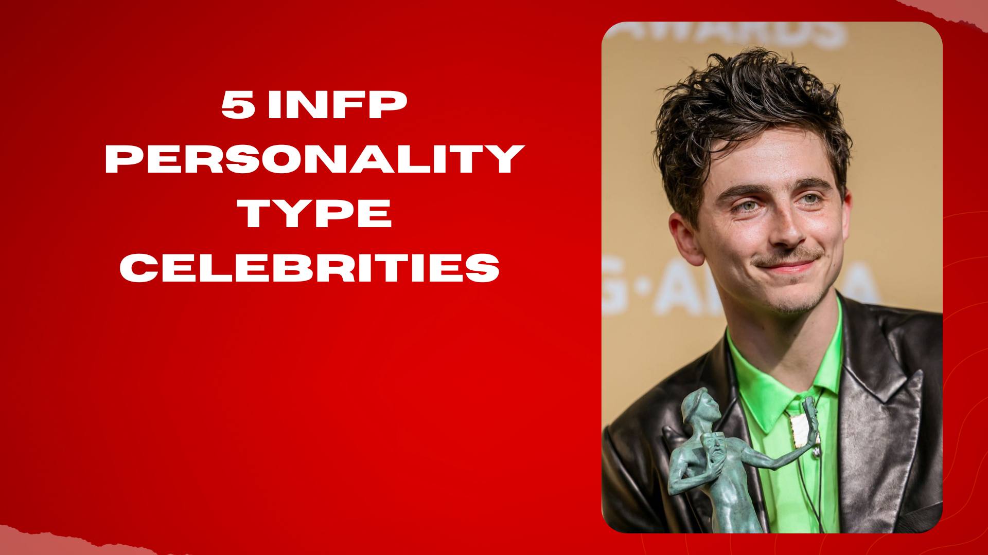 5 INFP personality Type celebrities