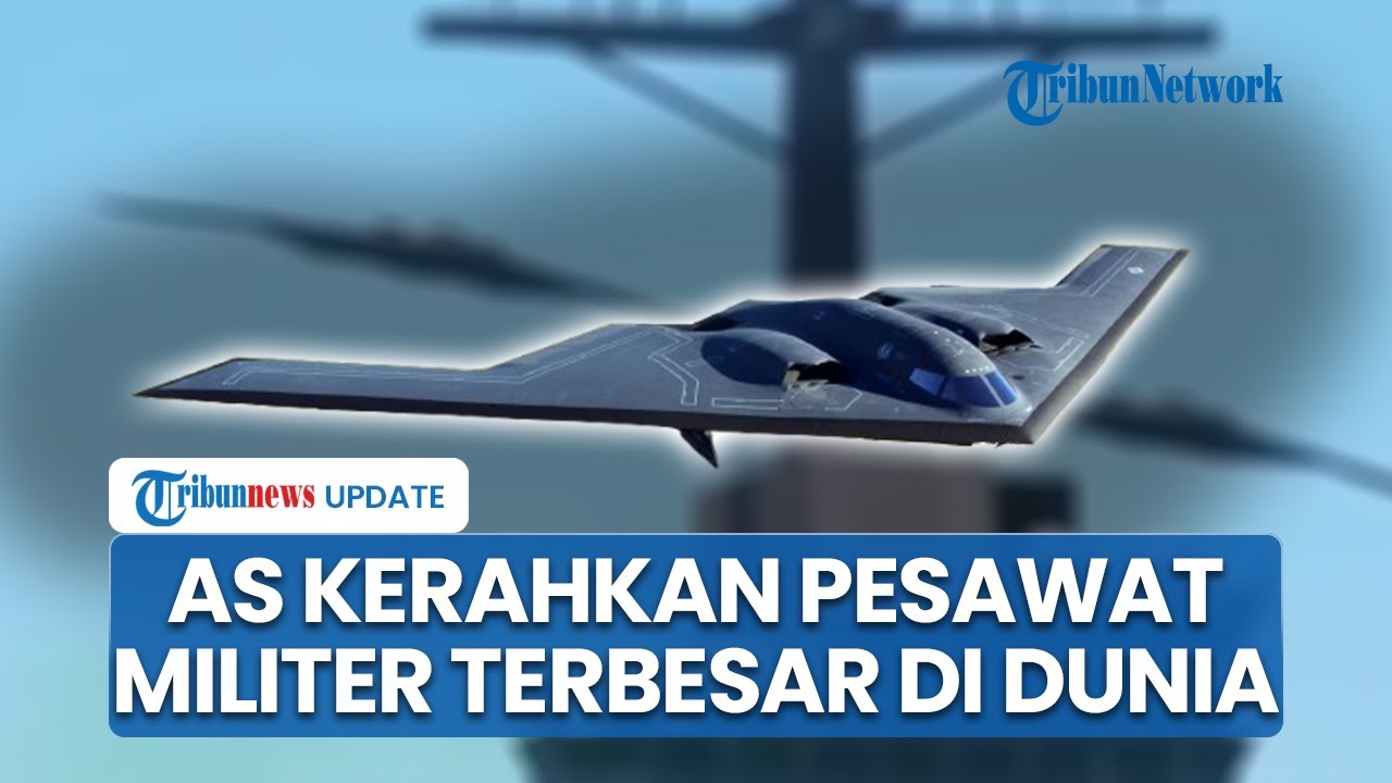 AS Terseret Perang Iran-Israel, Pesawat B-2 dan KC-46 Washington ...