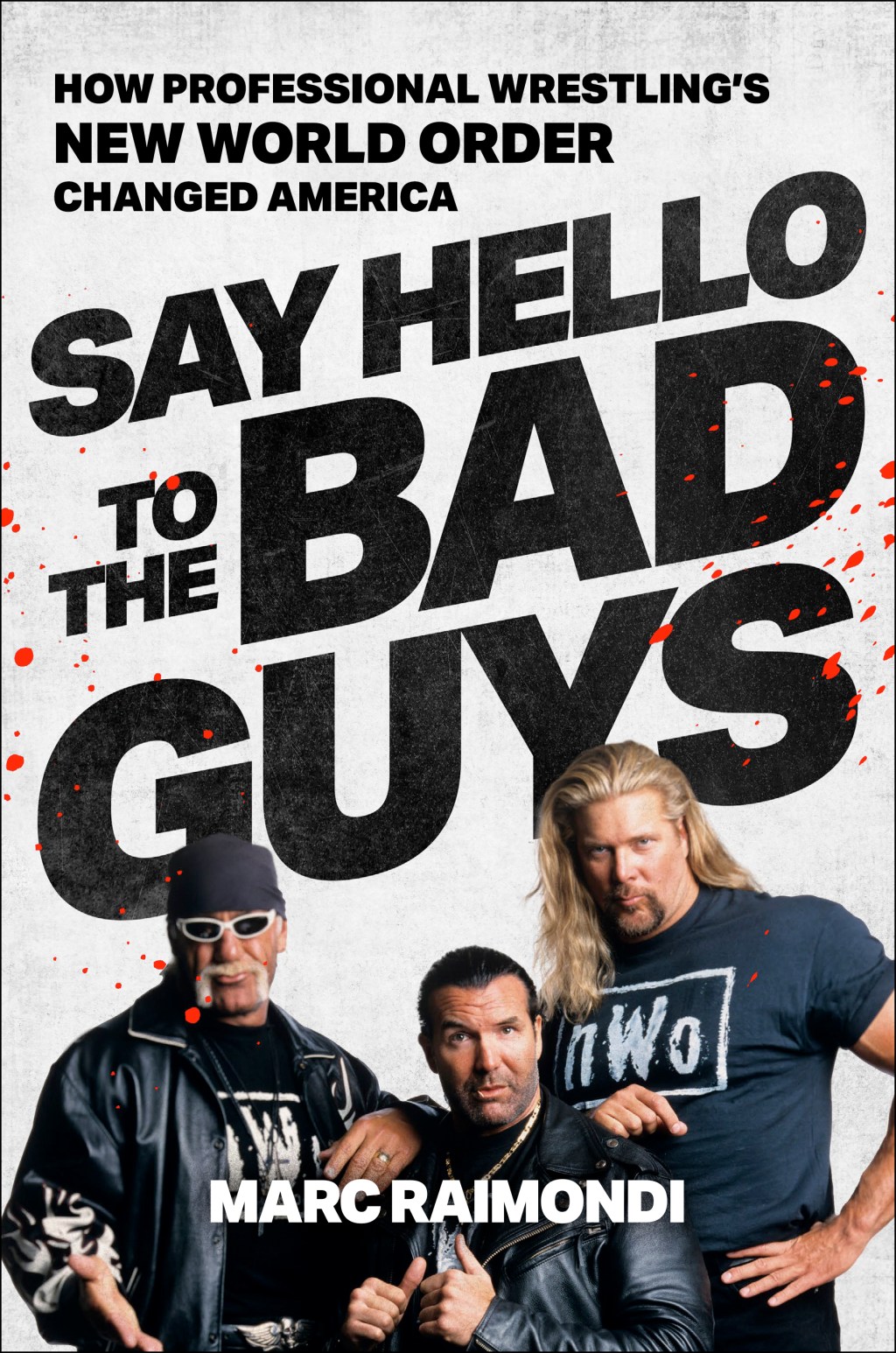 How the New World Order changed pro wrestling forever