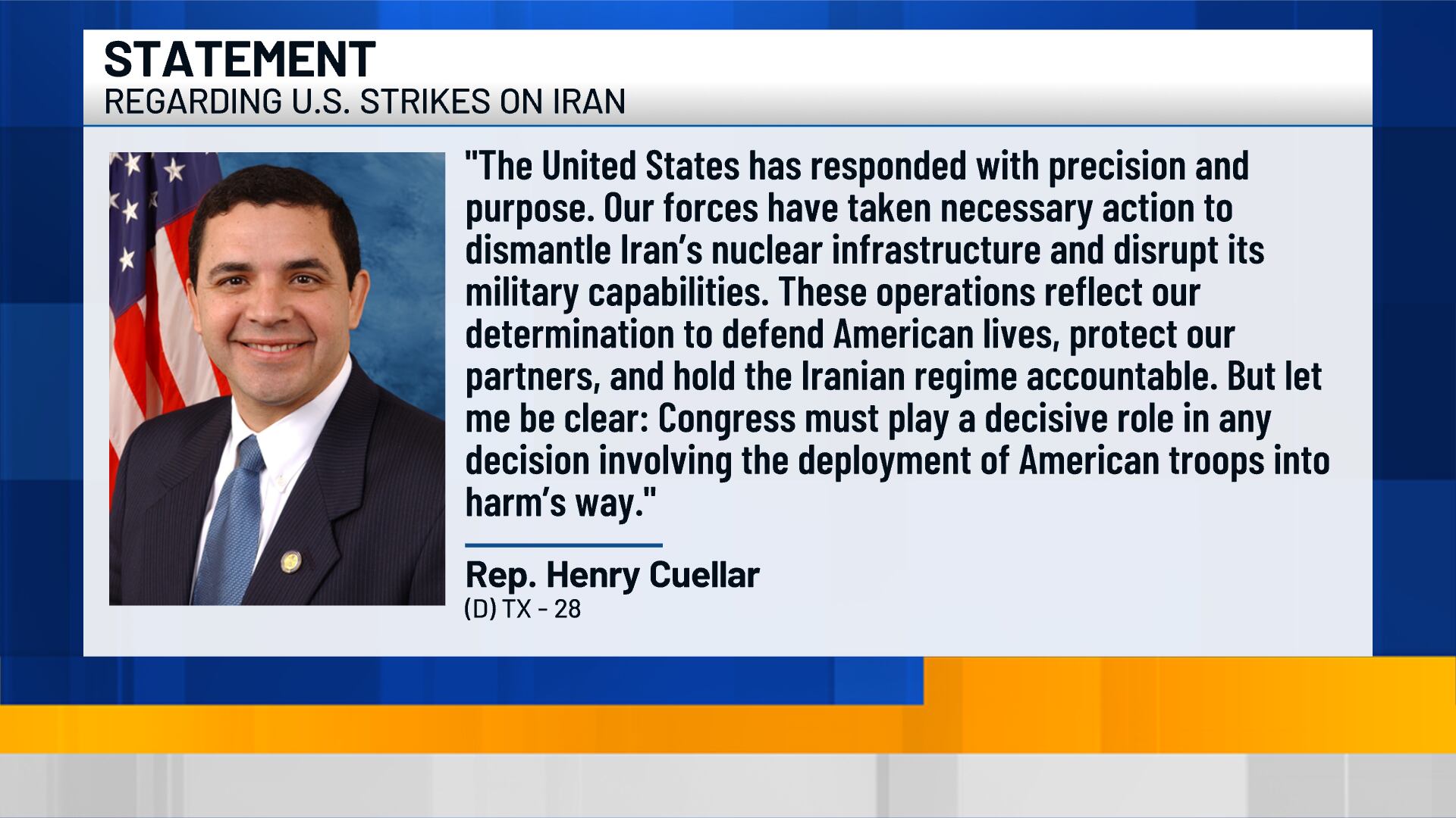 Congressman Cuellar offers statement on U.S. strike on Iran