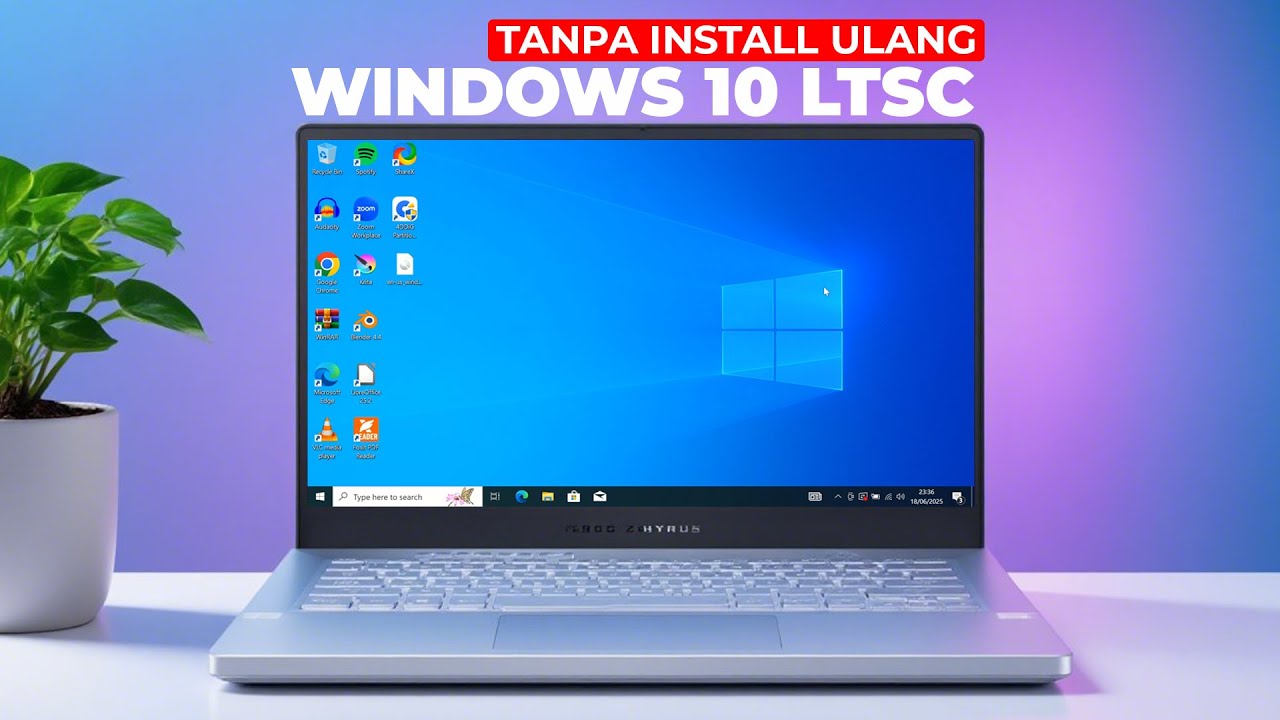 Tidak Perlu Install Ulang Cara Upgrade Windows 10 Ke Windows 10 Ltsc