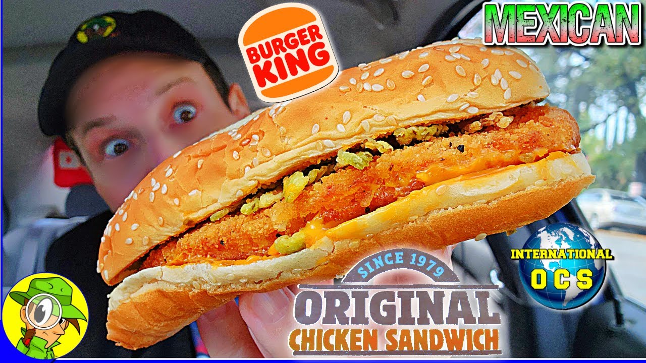 Burger King® Mexican Original Chicken Sandwich Review