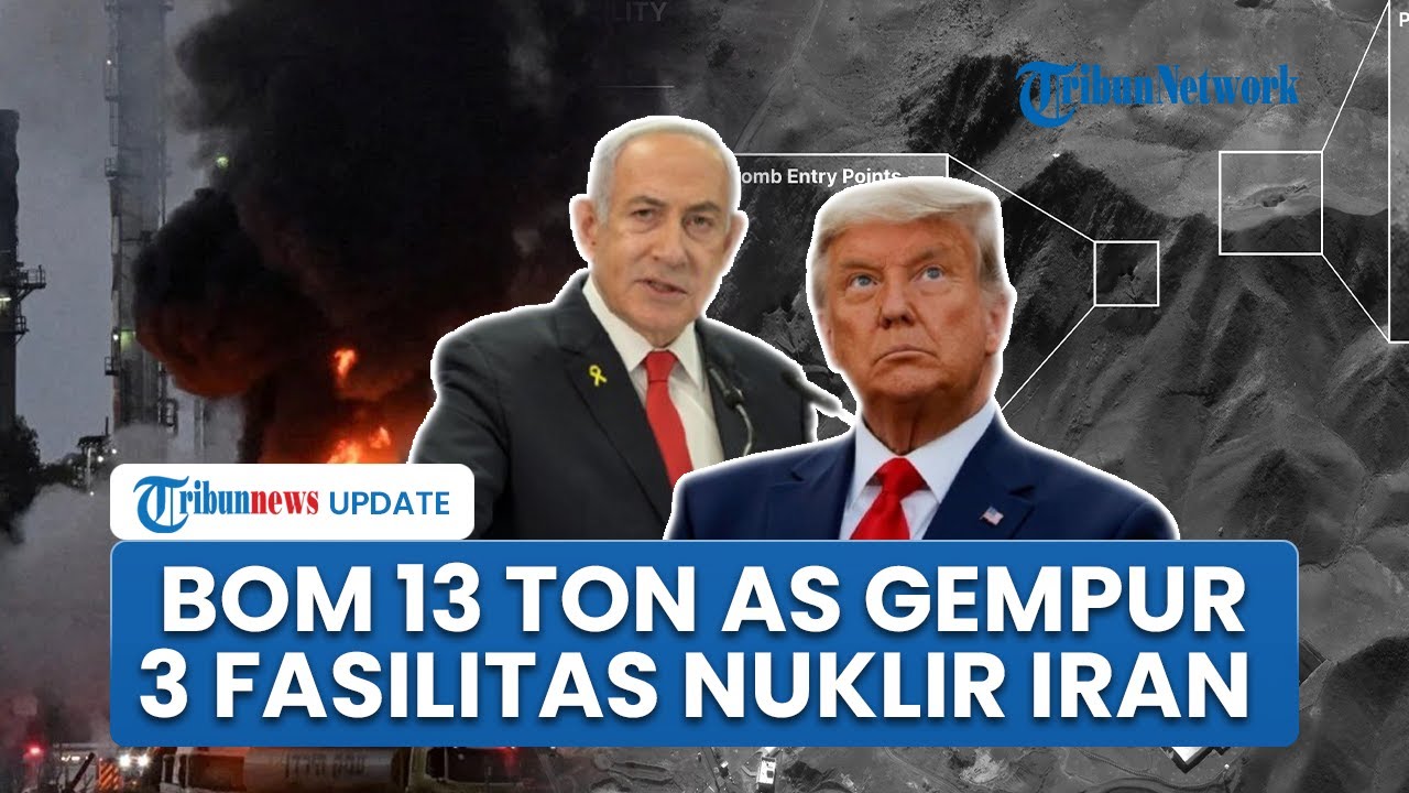 Detik-detik Bom 13.000 Kg AS Bombardir 3 Fasilitas Nuklir Iran ...