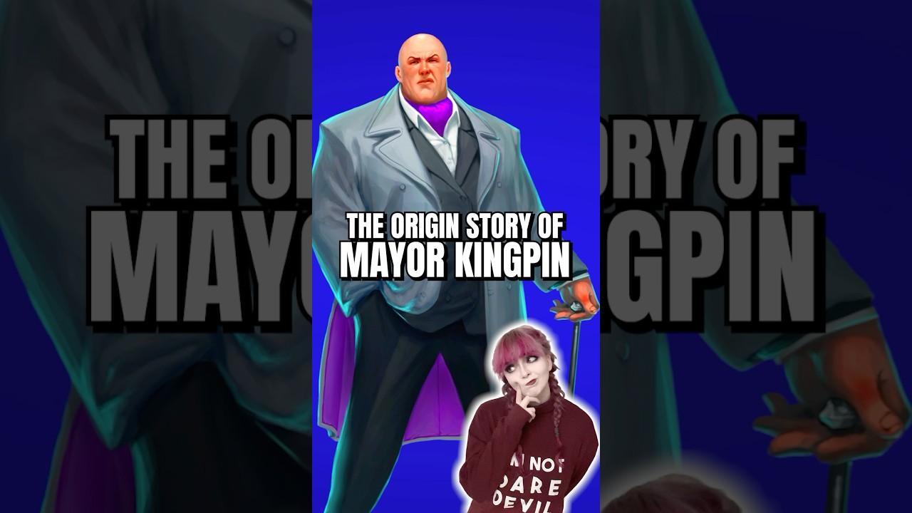 Who Is Mayor Kingpin? | Daredevil Born Again