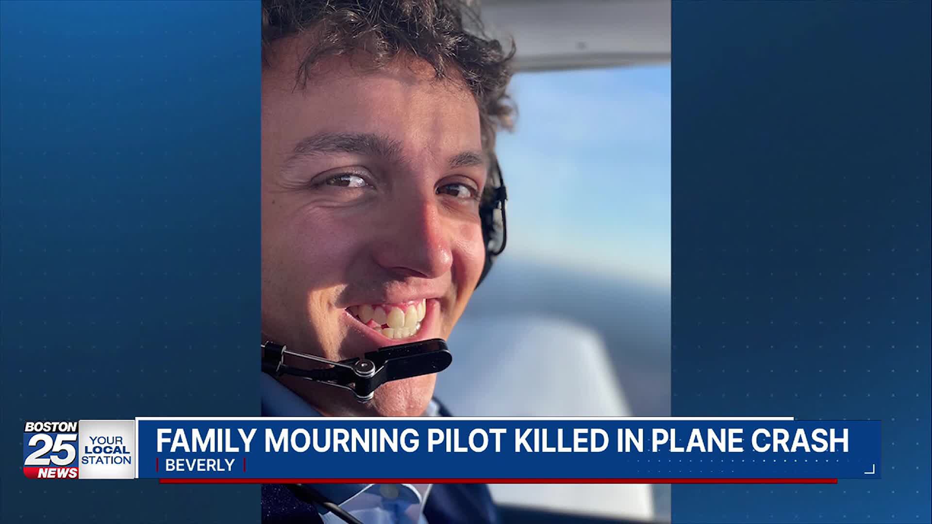 ‘Everything was passionate for him’: Uncle of pilot killed in Beverly ...