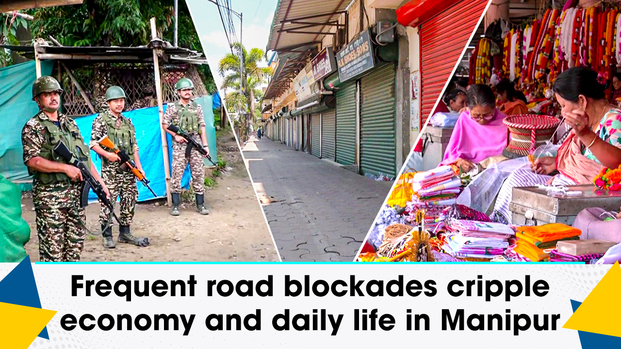 Frequent road blockades cripple economy and daily life in Manipur