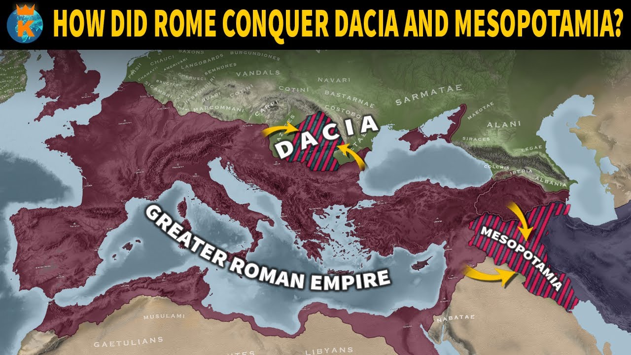 The Roman Conquests of Dacia and Mesopotamia Explained