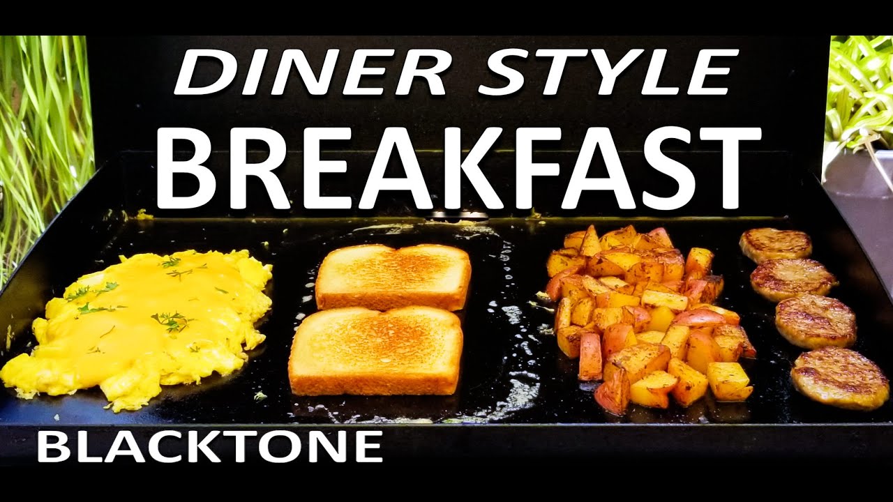 Sizzling Diner Breakfast on the Blackstone Griddle