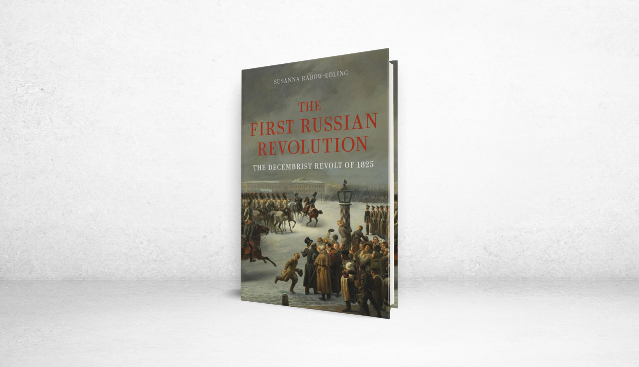 ‘The First Russian Revolution’ Review: Dream of the Decembrists