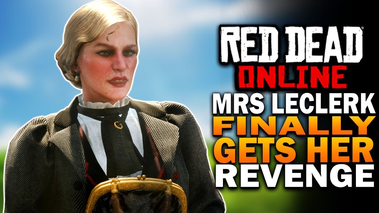 Red Dead Online Update - Mrs. LeClerk Finally Gets Her Revenge [RDO]