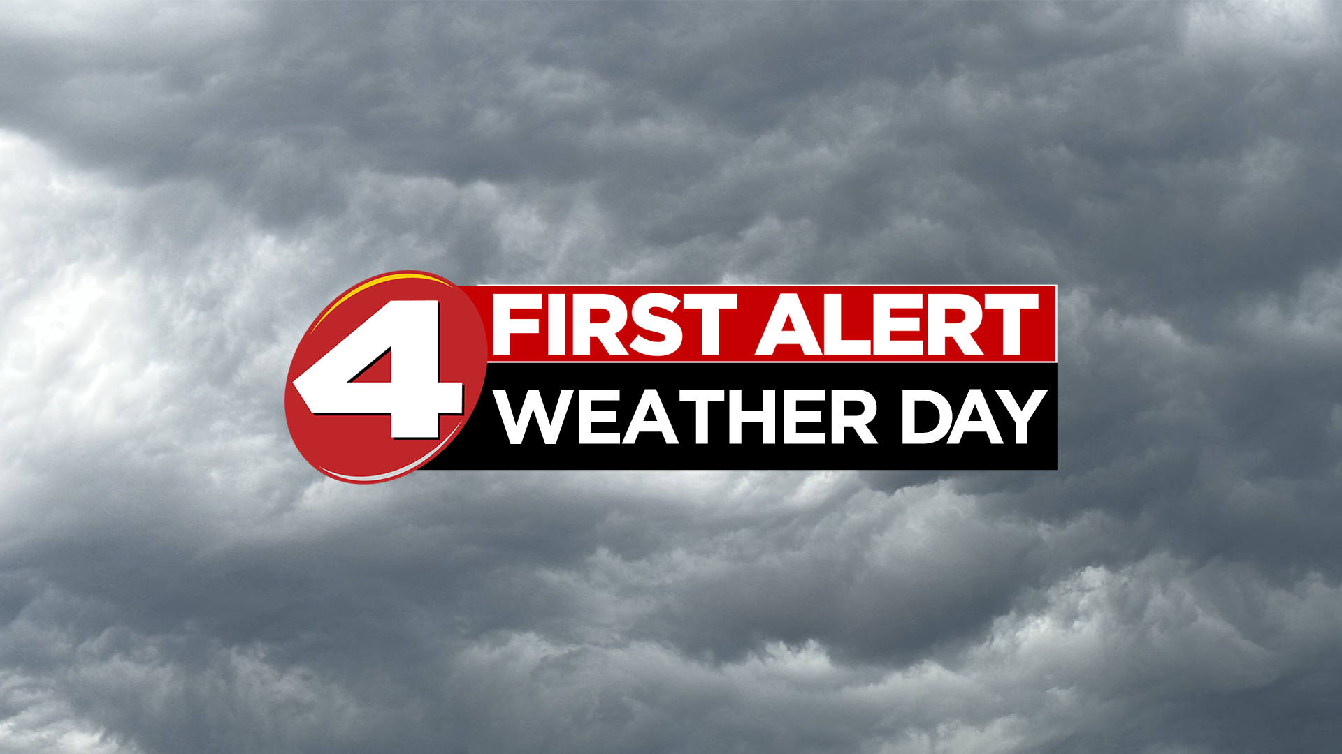 Saturday, Jan. 31, and Sunday, Feb. 1, declared First Alert Weather Days