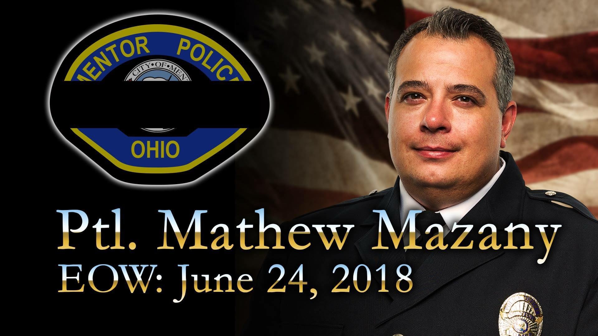 Fallen Mentor Police Ptl. Mathew Mazany honored 7 years after line-of ...