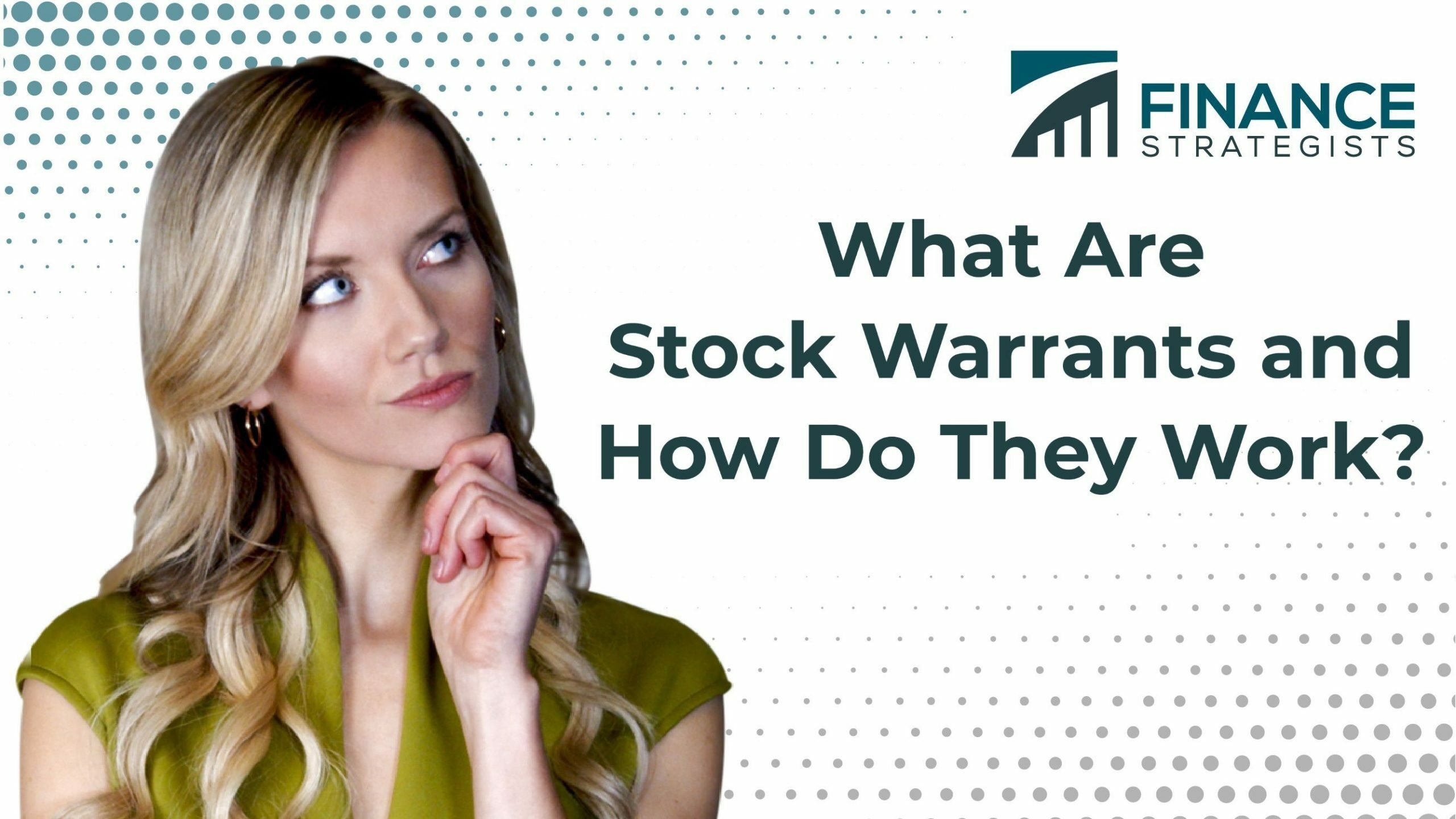 What Are Stock Warrants?
