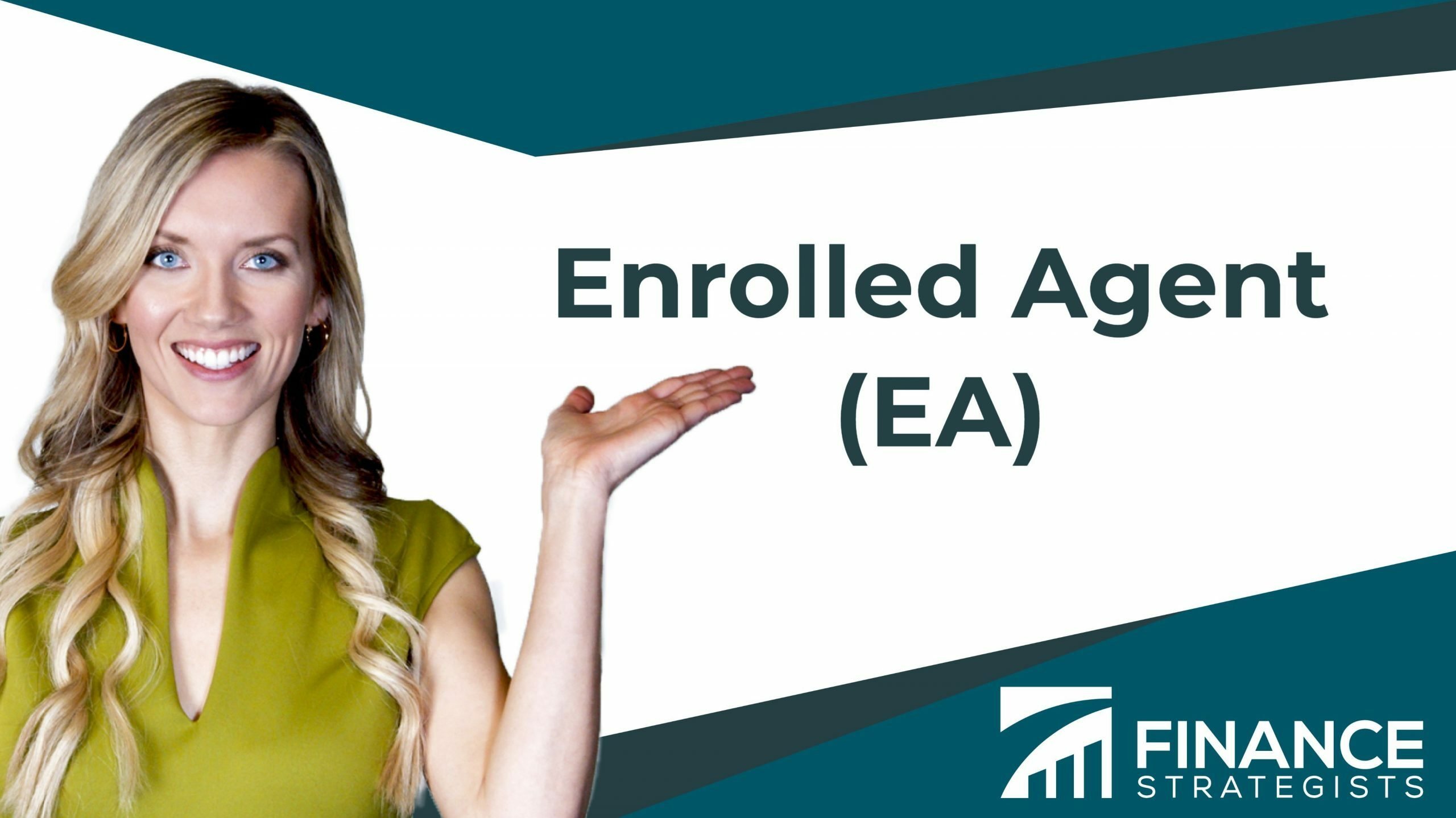 The Importance of Enrolled Agents (EAs)