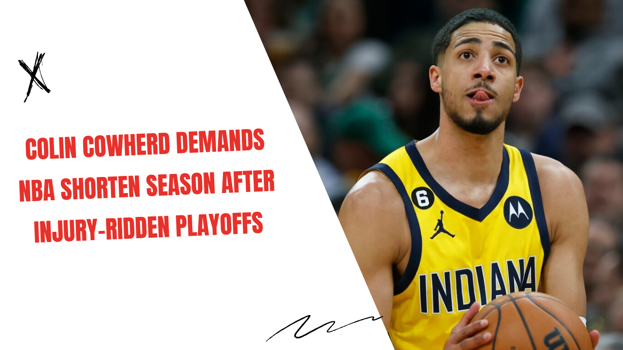 Colin Cowherd demands NBA shorten season after injury-ridden playoffs