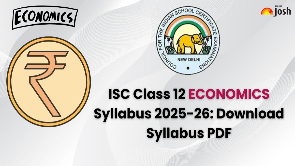 ISC Class 12 Economics Syllabus 2025-26: FREE PDF Download