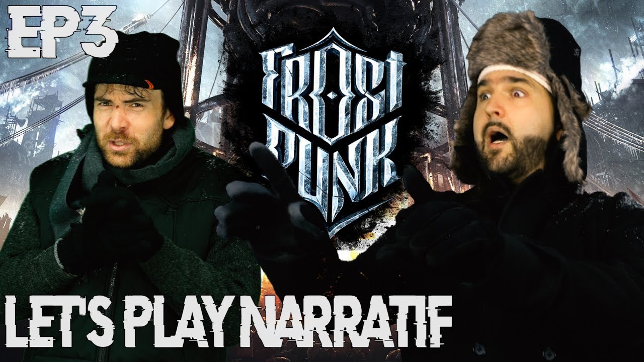 (Let's play narratif) Frostpunk - episode 3 - chansons de foi