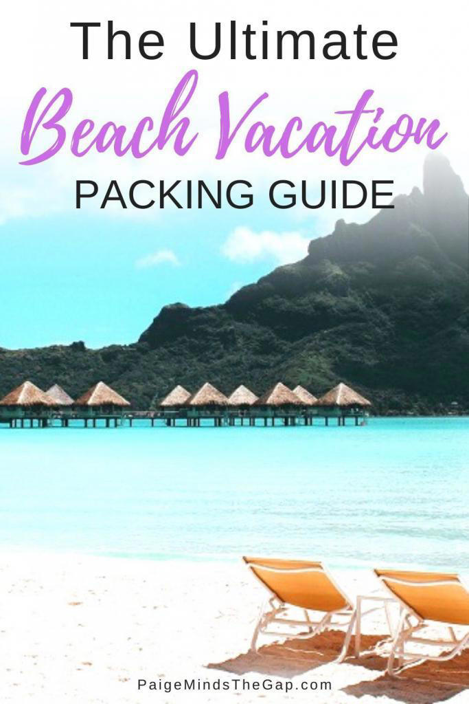 Beach Packing List: Essentials for Your Beach Vacation