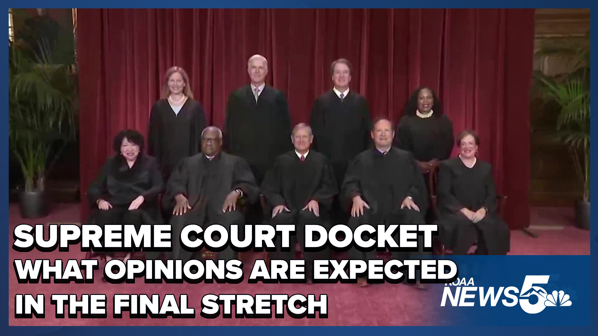 Supreme Court's Final Stretch: Key Cases to Watch Before Opinions Are ...