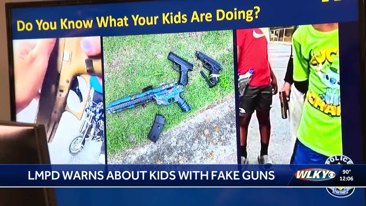 LMPD warns parents about kids playing with realistic looking fake guns