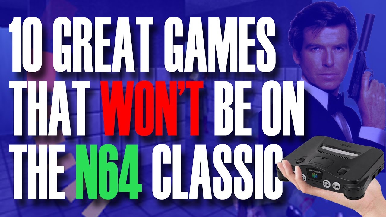 10 Great Games That Won't Be on the Nintendo 64 Classic