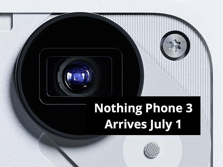 Nothing Phone 3 To Get 50MP Periscope Camera, Bigger Battery, Spec ...