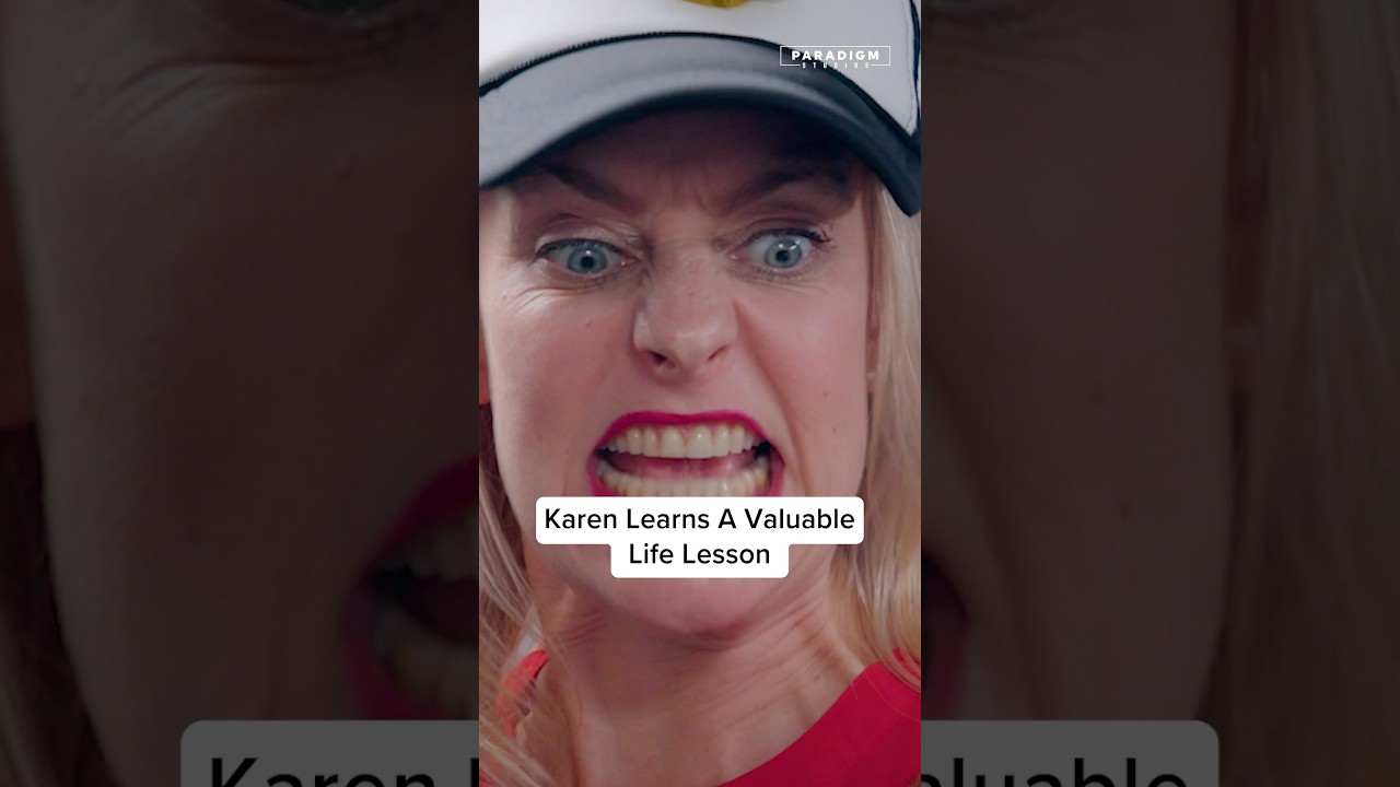 Karen Learns A Valuable Life Lesson