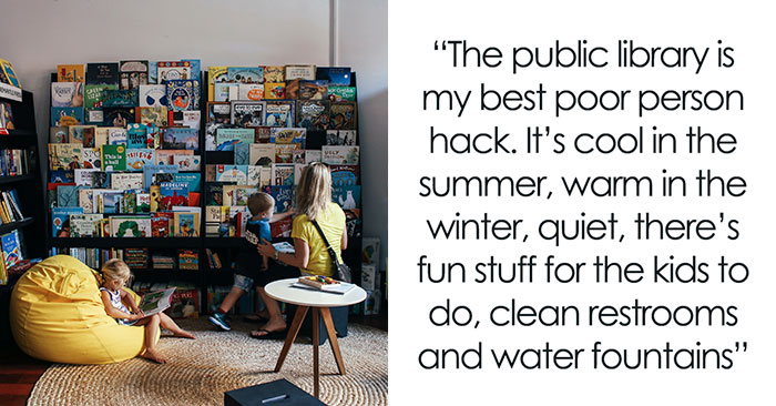 “Foil Over Your Windows”: 27 Of The Best ‘Poor People’ Life Hacks